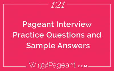 121: Pageant Interview Practice Questions and Sample Answers | Win A ...