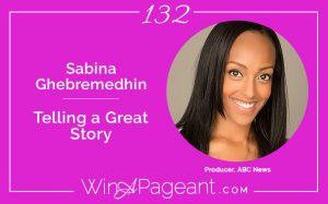 132: Telling a Great Story with Emmy-Winning ABC News Producer, Sabina ...