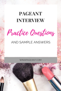 121: Pageant Interview Practice Questions and Sample Answers - Win A ...