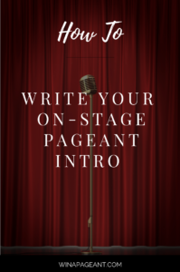 18: Write Your On-Stage Introduction - Win A Pageant