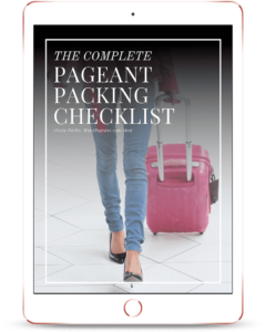 The Complete Pageant Packing Checklist - Win A Pageant