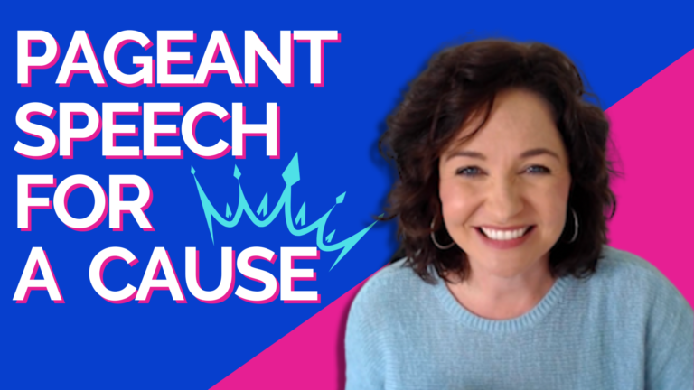 217: Pageant Speech to Advocate for Your Cause - Win A Pageant